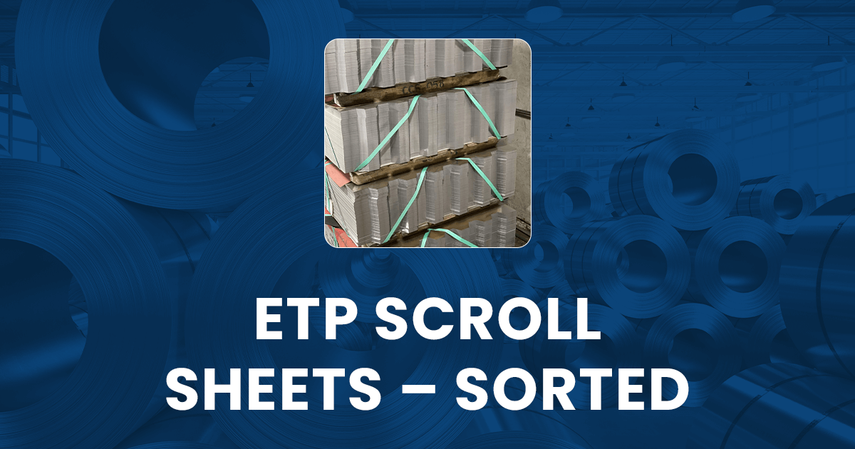 ETP Scroll Sheets Manufacturers & Suppliers - Steel Canada